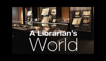 A LIBRARIANS WORLD- THE RARE COLLECTION CLOSE-UP BY ONG ENG CHUAN