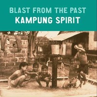 [NAS Learning Package] Blast from the Past: Kampung Spirit